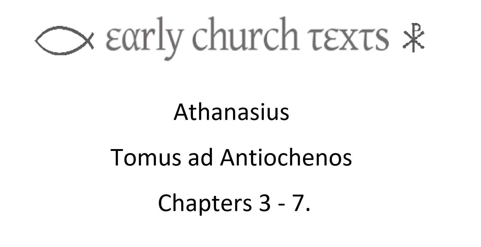 Athanasius - Tomus ad Antiochenos 3-7