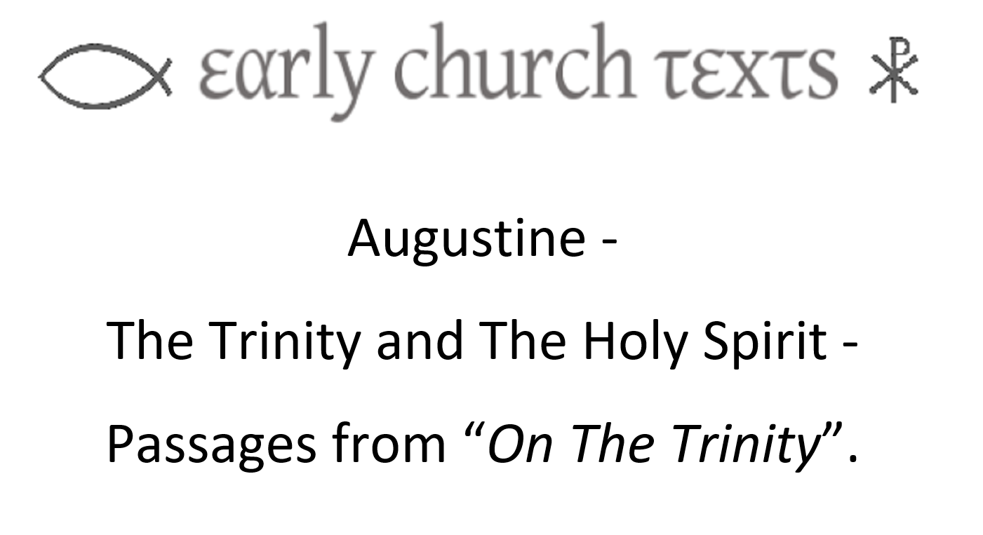 Augustine on the Trinity and The Holy Spirit - text 3