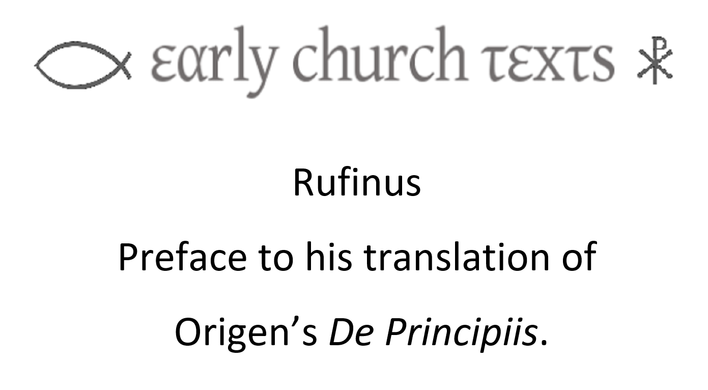 Rufinus - Preface to Origen's De Principiis